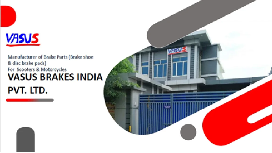 Company Overview - VASUS BRAKES INDIA PRIVATE LIMITED