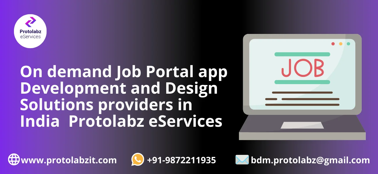 On demand Job Portal app Solutions providers in India - Protolabz ...