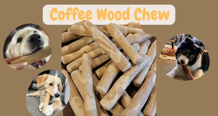 Viet Nam Coffee Wood Chew Pet Toy Best Selling 2023 From Blue Lotus ...