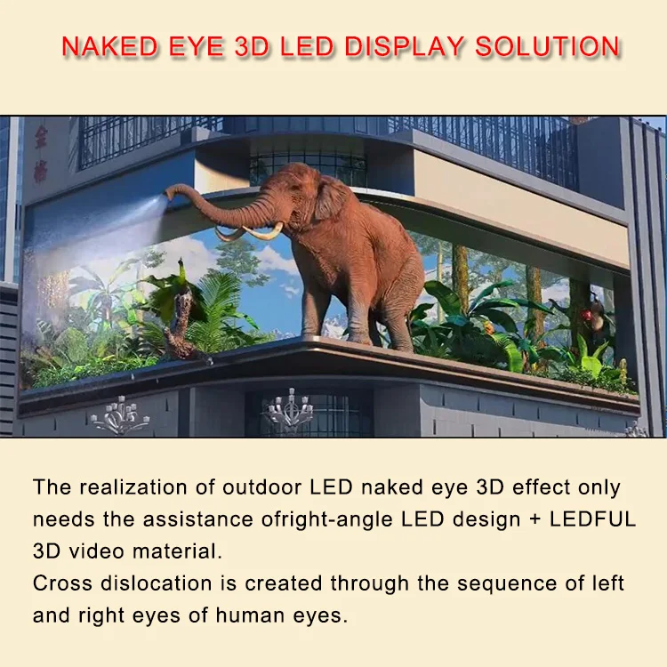 Outdoor Naked Eye 3D LED Display - Full Color & High Quality