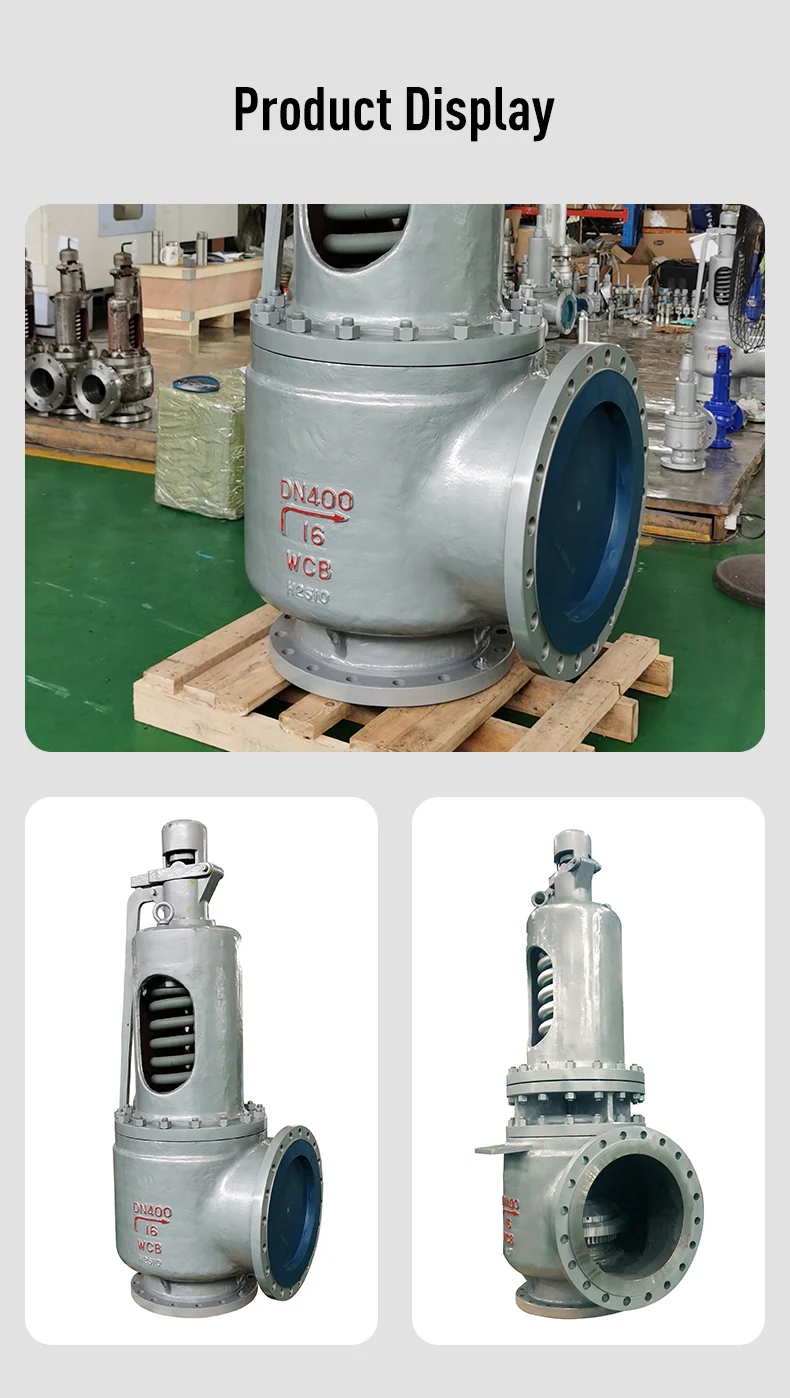 DN400 Full Lift Open Safety Valve for Steam Boiler Pressure Relief ...