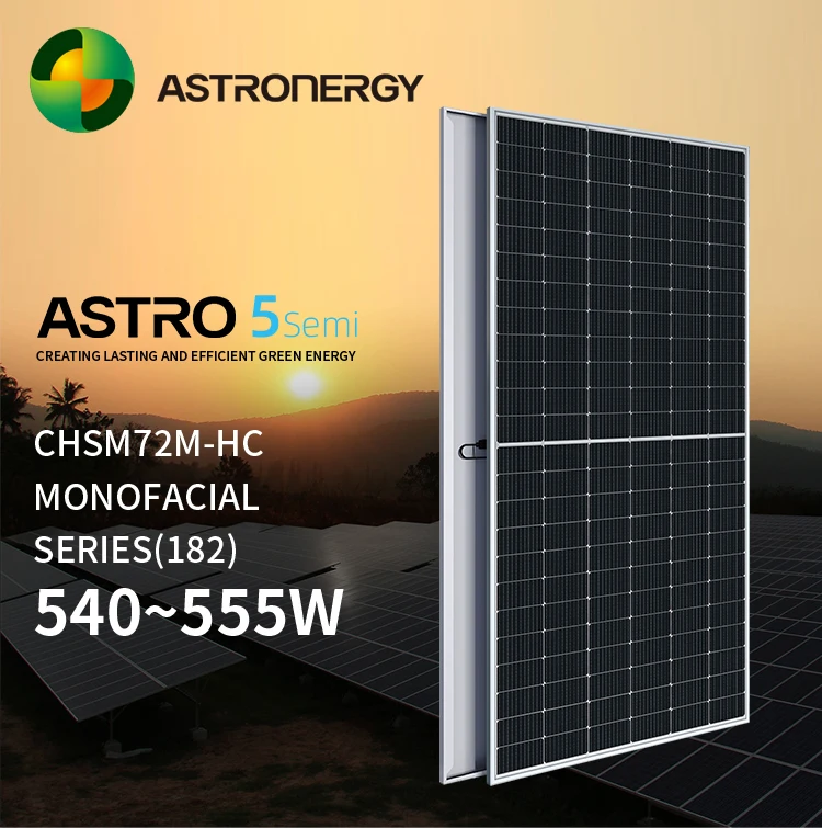ASTRO 5semi CHSM72M-HC Solar Panels - 540w to 555w Power