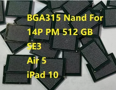Original BGA315 512GB 1TB NAND for Iphone 14 & 15 SERIES