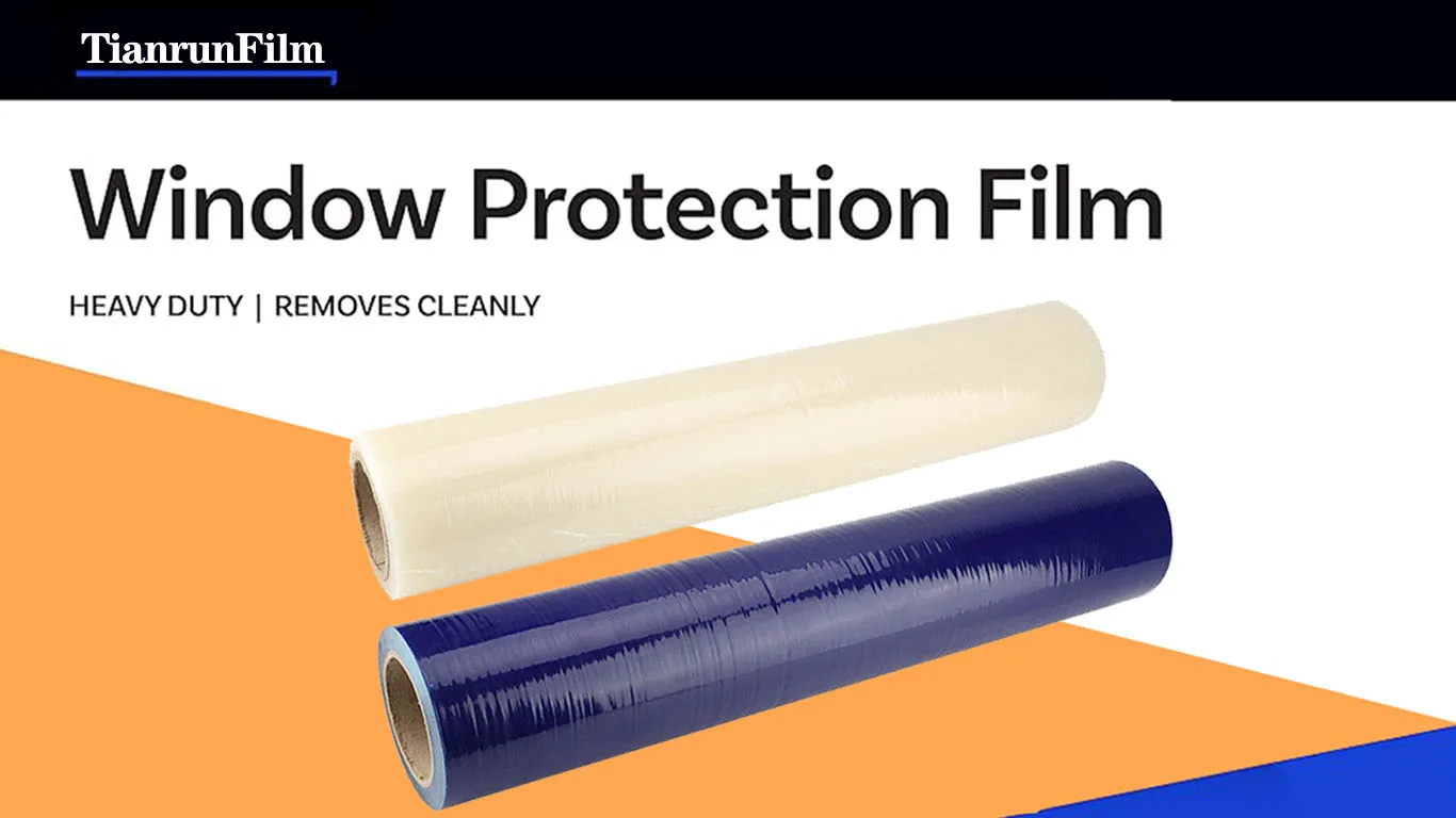 TIANRUN FILM - Self-Adhesive Protection Film for Windows