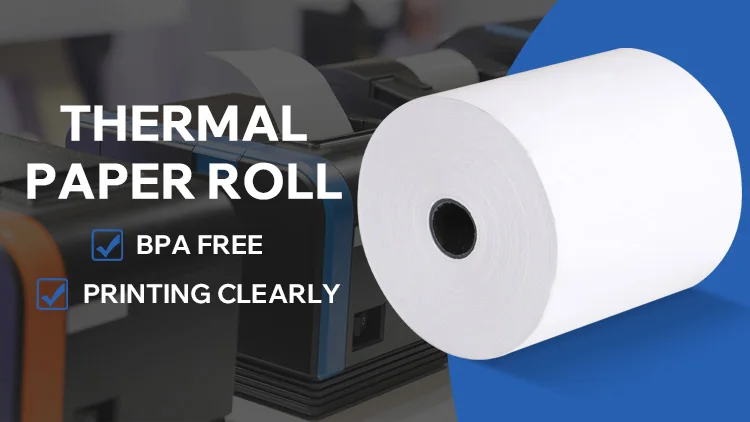 BPA Free Thermal Paper Receipt Rolls - Direct from Us Warehouse
