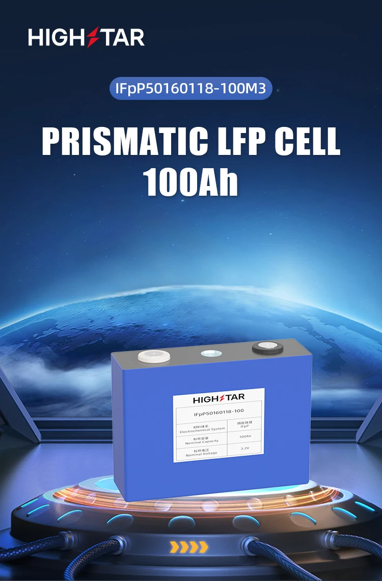 HIGHSTAR 3.2v 100ah Prismatic Cell for Solar Energy Storage