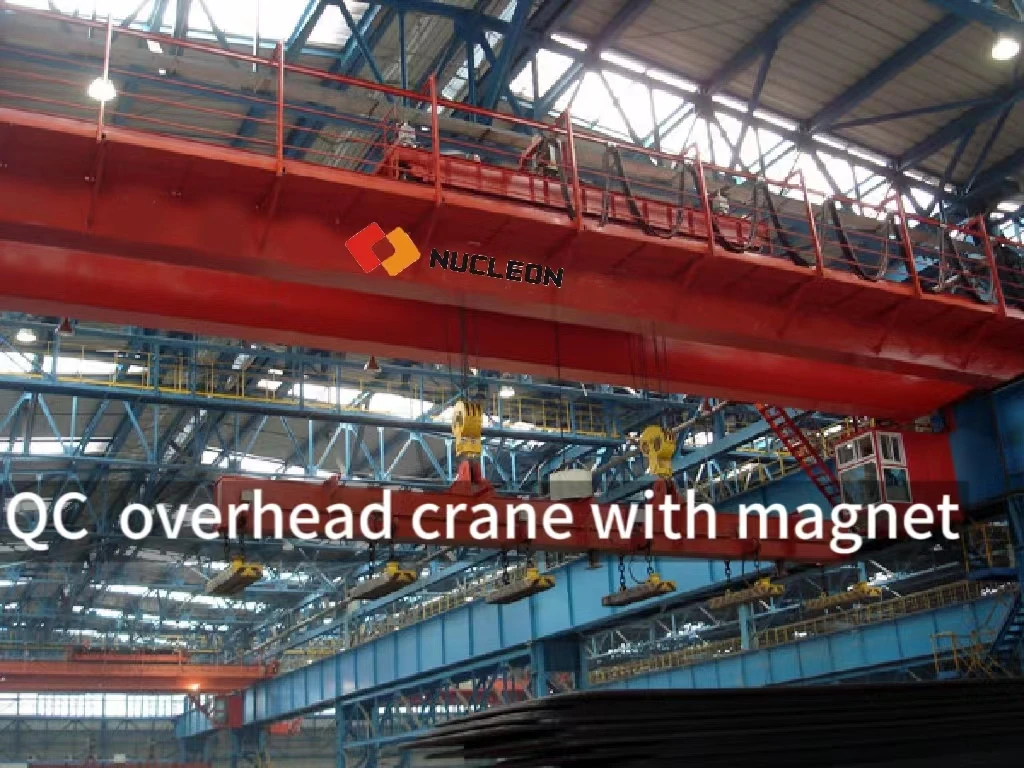 QC Overhead Crane with Magnet Capacity 20/5 Ton 32/5 Ton Duty A6 for ...