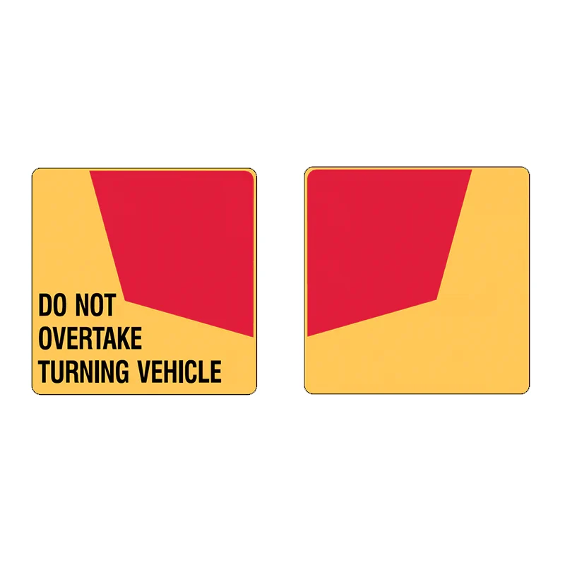 Custom Truck Safety Sign Reflective Do Not Overtake Turning Vehicle ...