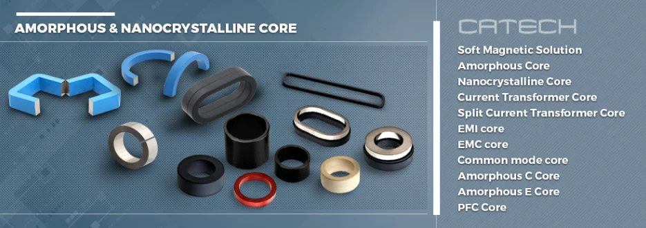 CHINA AMORPHOUS TECHNOLOGY CO., LTD. - Amorphous Cat Core ...