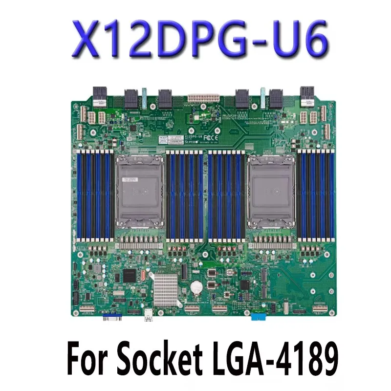 X12DPG-U6 for Motherboards DDR4-3200MHz LGA-4189 PIN ChatGpt C621A ...