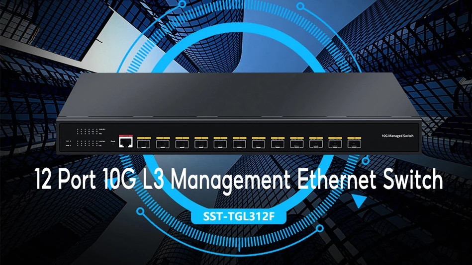 10G SFP+ 12 Port L3 Managed Network Switch - Smart & Reliable