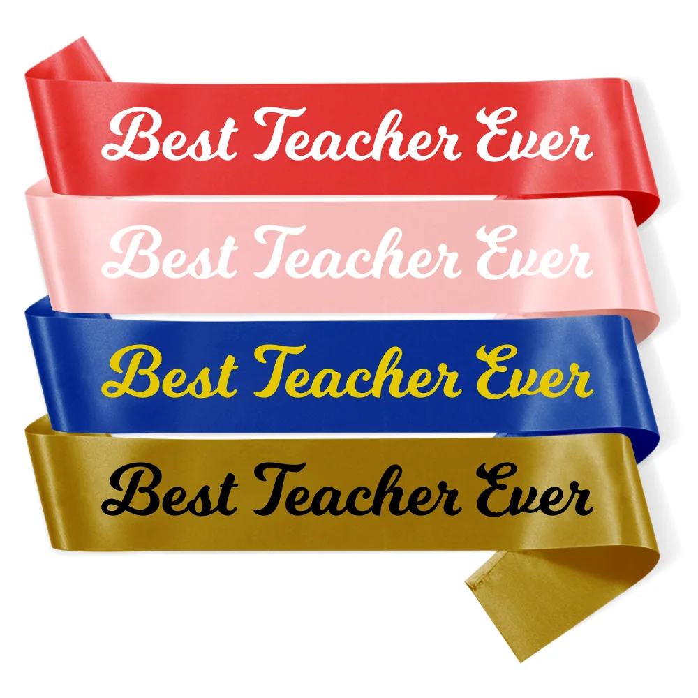Best Teacher Ever Sash for Teacher's Day Party Decoration Party Favors ...