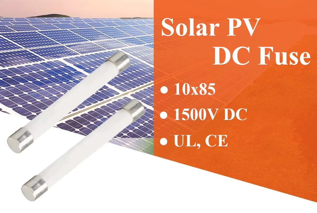 1500V Solar PV Fuse 10x85mm GPV DC Fuses with UL/CE Certificates High ...