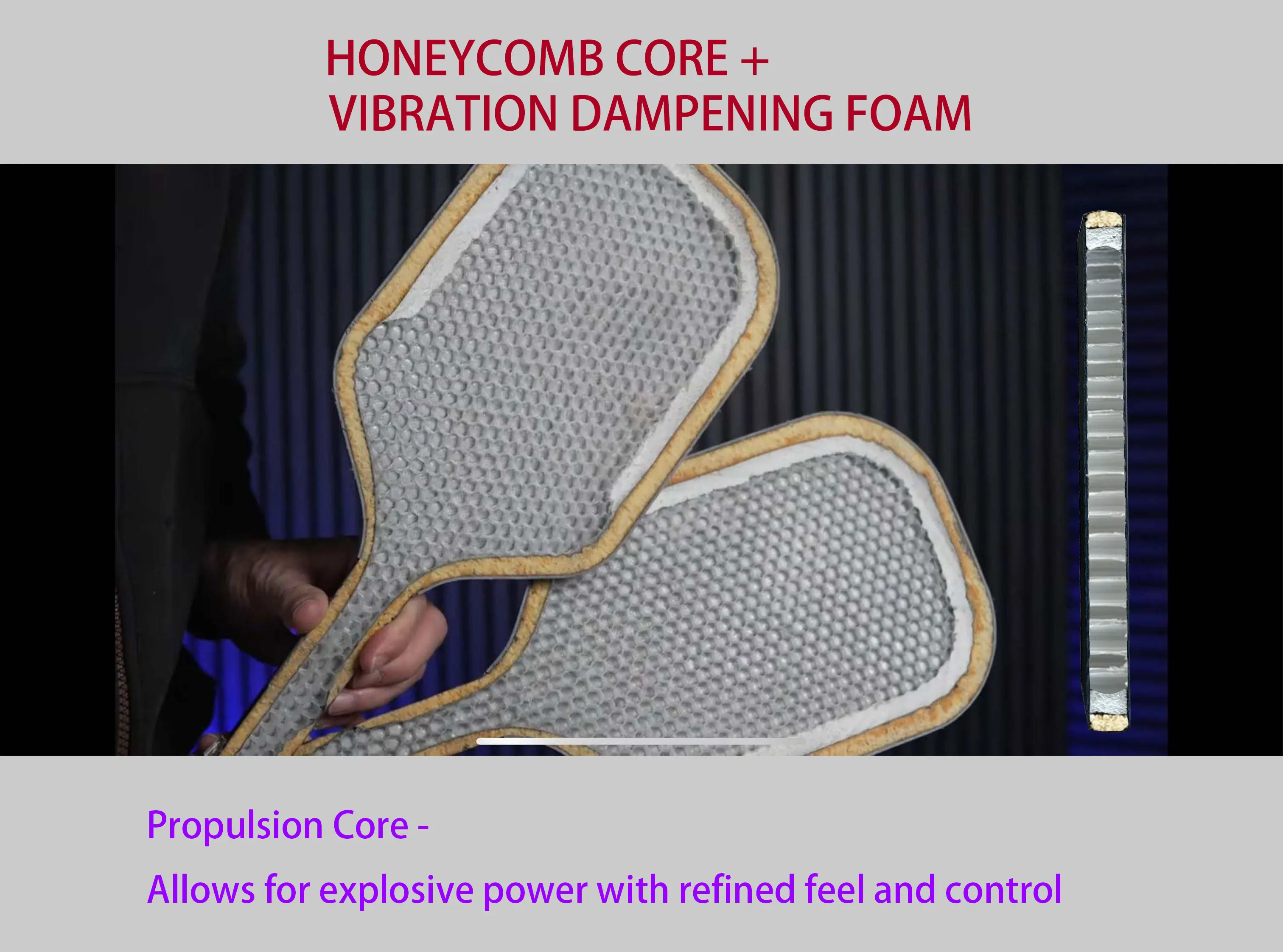 Gen 3 Paddle Propulsion Core Technology Honeycomb Core + Vibration Dampening Foam Thermoform ...
