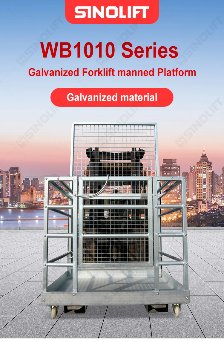 WB1010 Series Galvanized Forklift Manned Platform - SINOLIFT