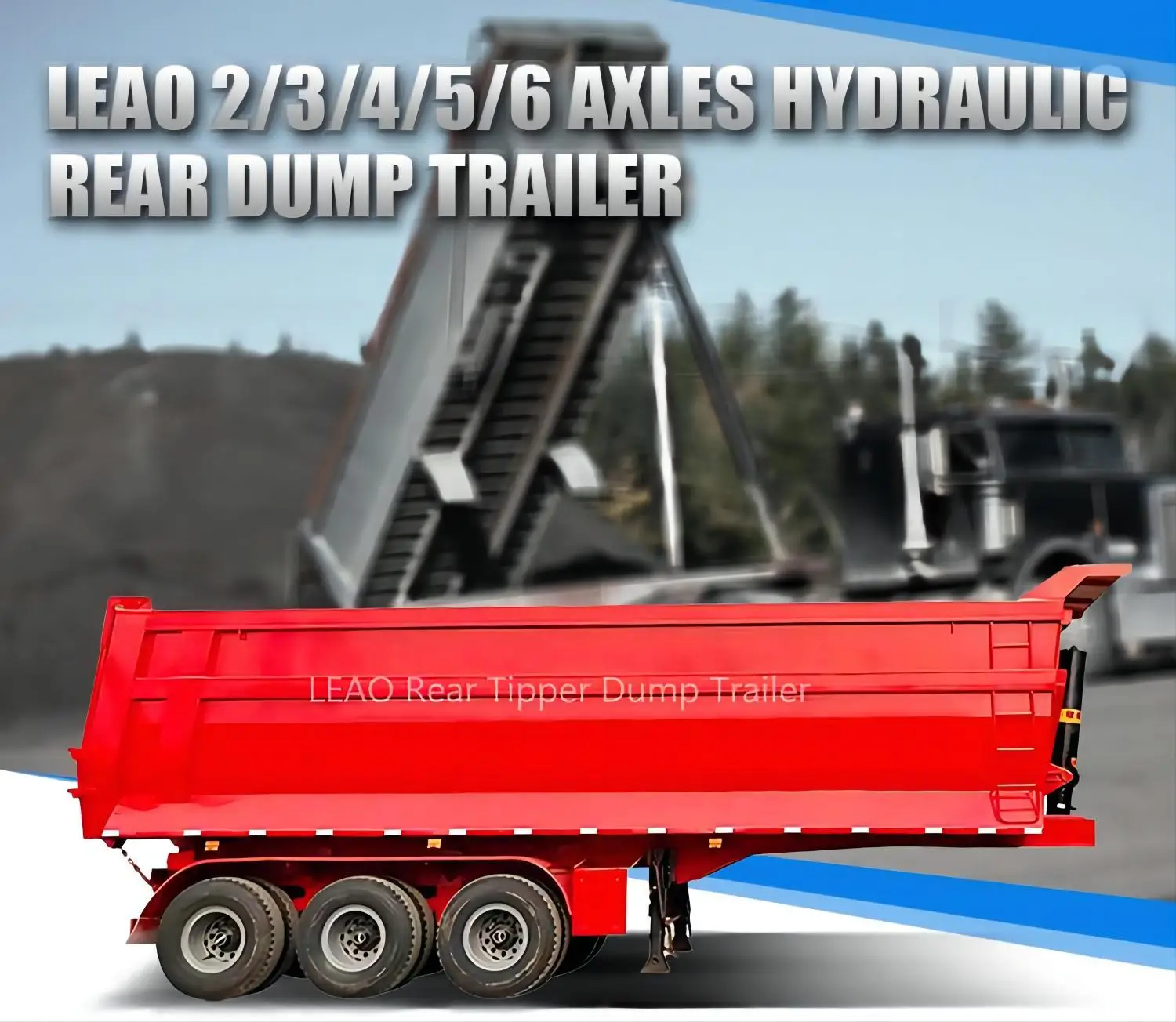 Leao 3 Axles 4 Axles U Type Hydraulic Cylinder 50tons Rear Tipping Semi ...