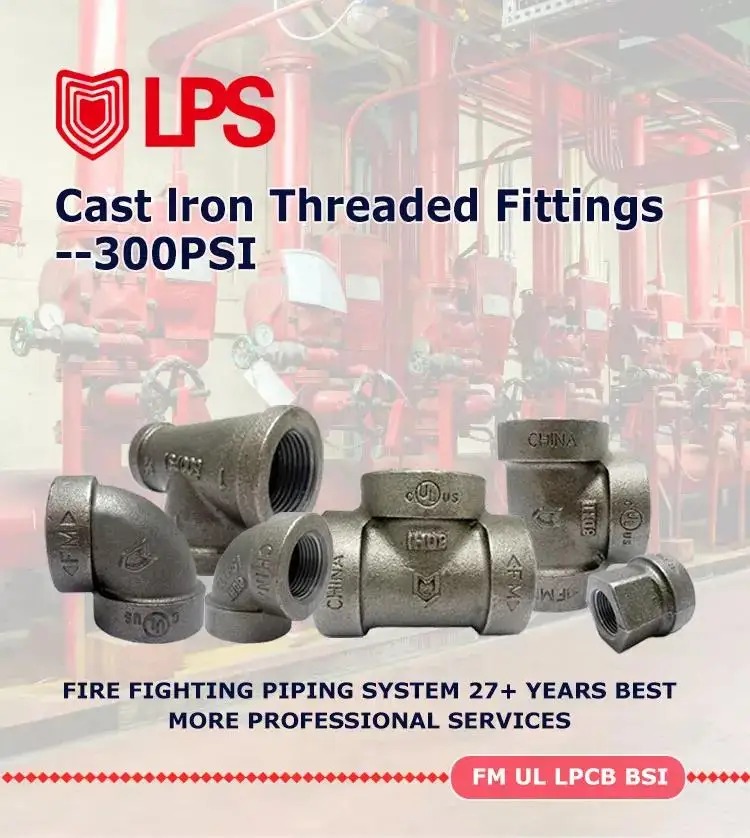 LEYON FM UL Fire Fighting Pipes Fire Protection System Grey Steel 300PSI Cast Iron Female ...