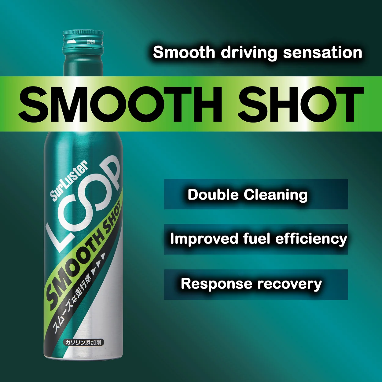 Loop Smooth Shot - Maximize Fuel Efficiency & Engine Cleanliness
