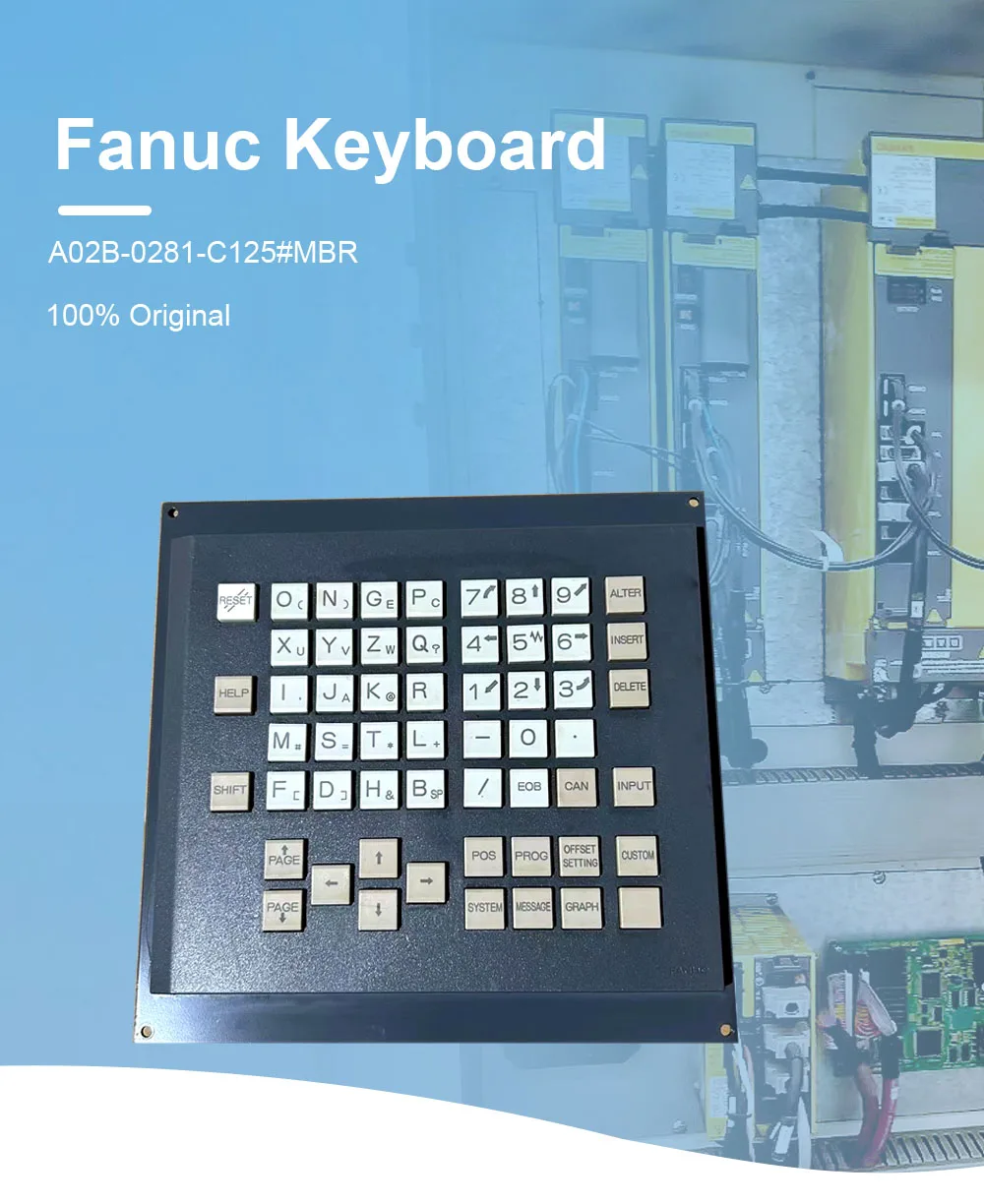 Used And New A02b-0281-c125#mbr 100% Original Fanuc Keyboard A02b-0281 ...