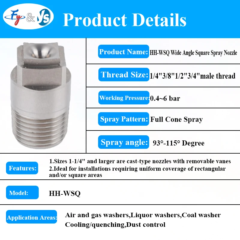 YS HH-WSQ Nozzle - Wide Angle Full Jet Solid Cone Spray