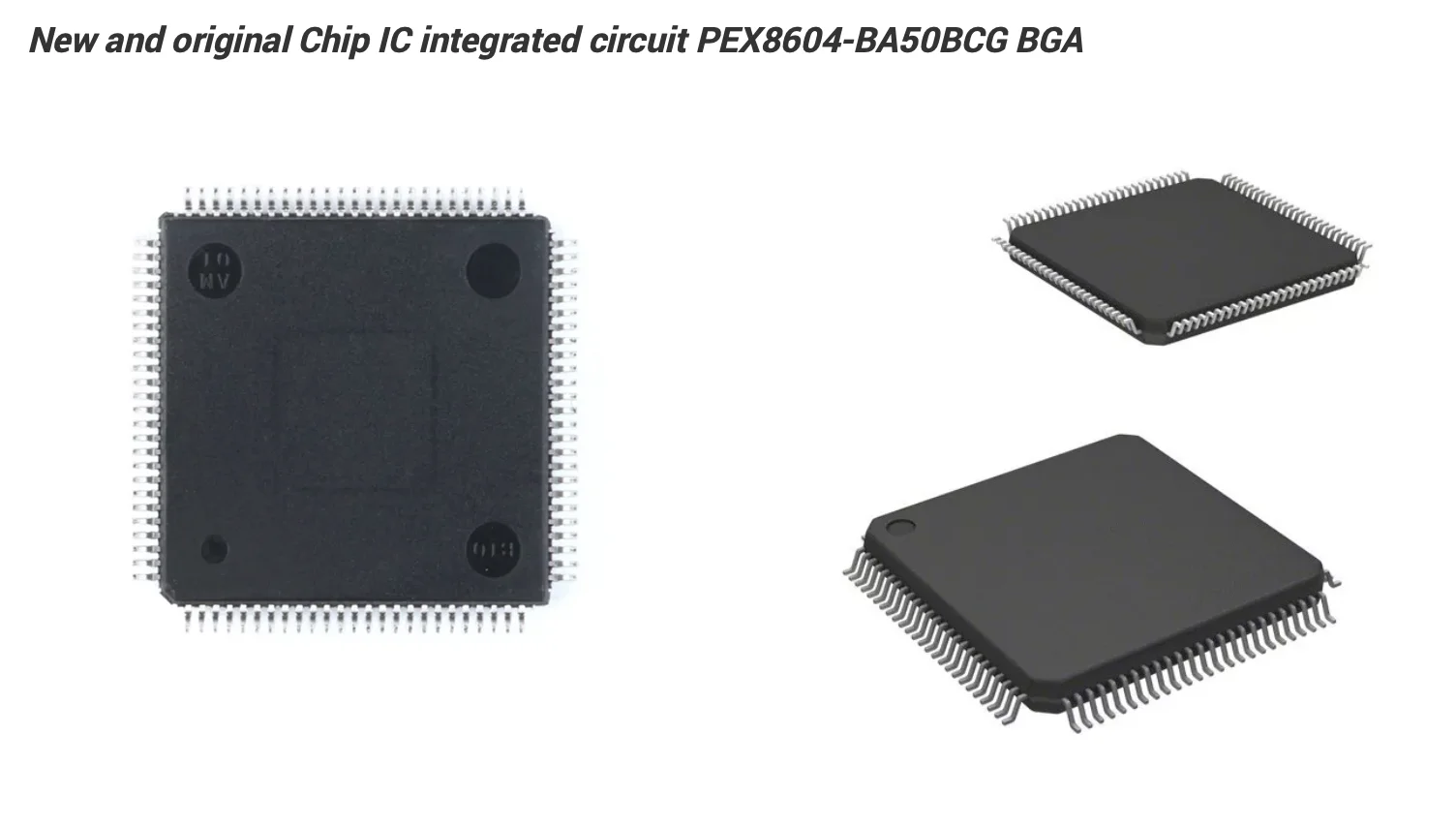 Pex8604-ba50bcg Bga Ic New Original In Stock Pex8604-ba50bc G New And ...