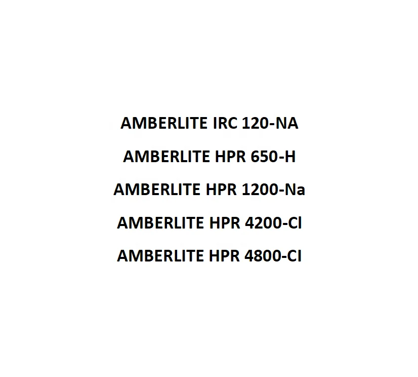 AMBERLITE HPR 650-H/1200-Na/4200-Cl/4800-CI/IRC 120-NA| Alibaba.com