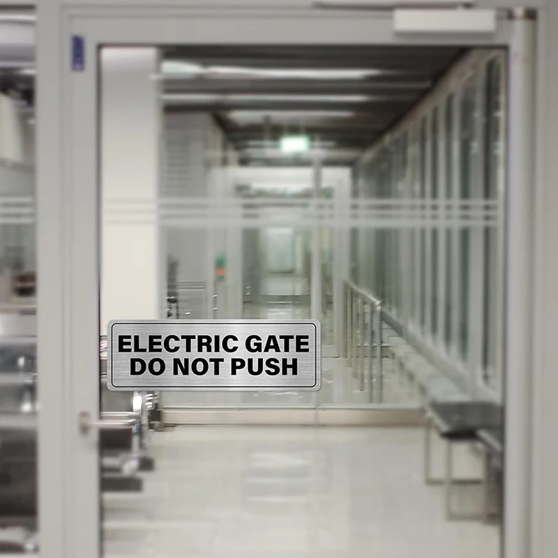 Aluminum Self Adhesive Electric Gate Do Not Push Sign Waterproof Notice ...