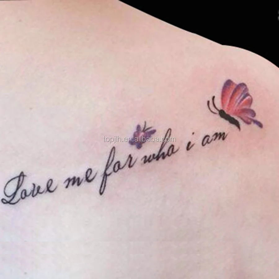 Love Me For Who I Am Tattoo