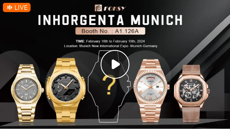Foksy Germany Munich Watch Exhibition Product Show Stream 2024 ...
