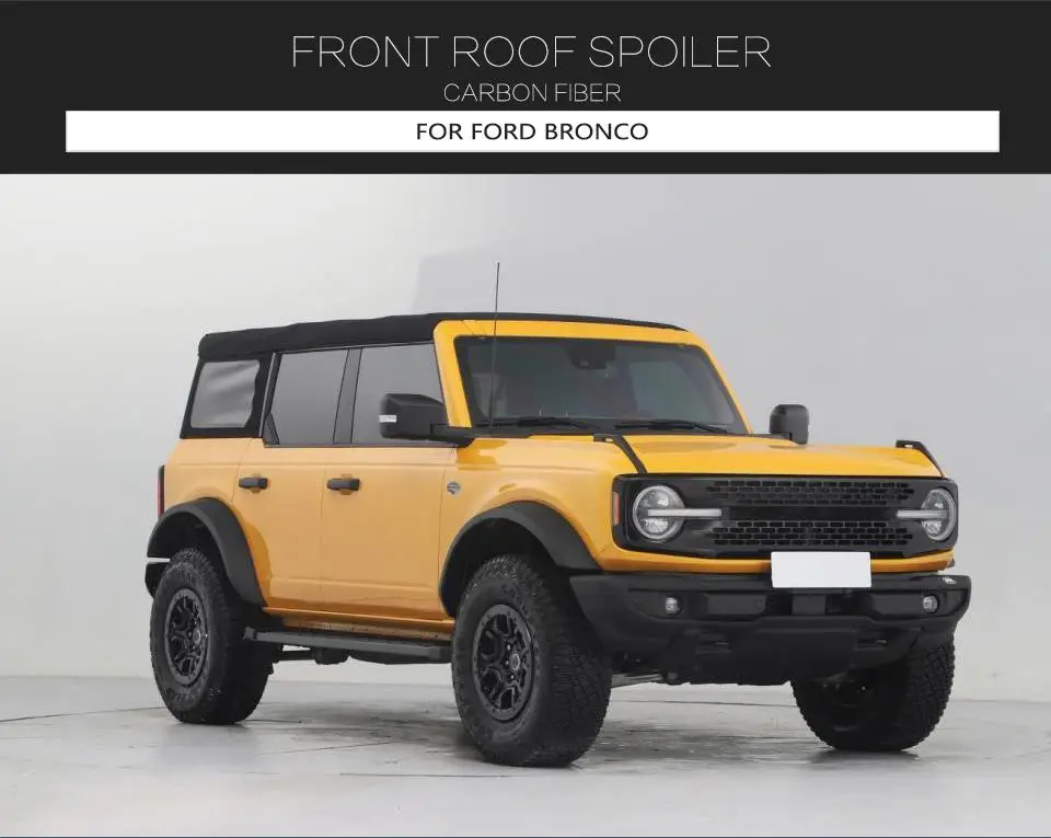 Carbon Fiber Front Roof Spoiler Wing for Ford Bronco 2021-2023| Alibaba.com