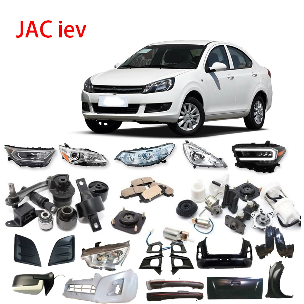 Auto Spare Parts For Jac All Series Jac Ic5 Iev6e Iev7 Iev7s Ievs4 Iev ...