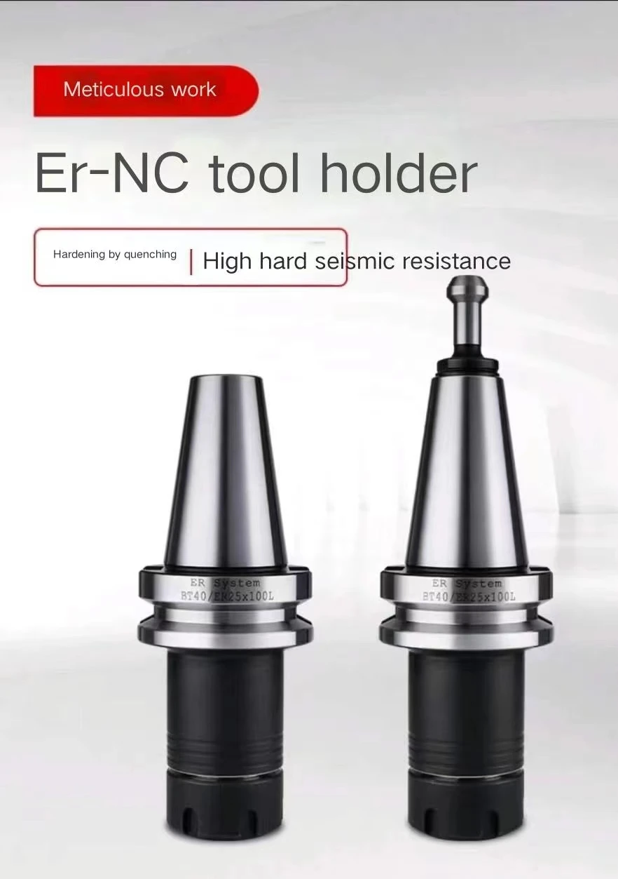 High Quality BT40 ER16 ER20 ER25 ER32 ER40 Tool Holder CNC Milling Collet Holder for CNC Milling ...
