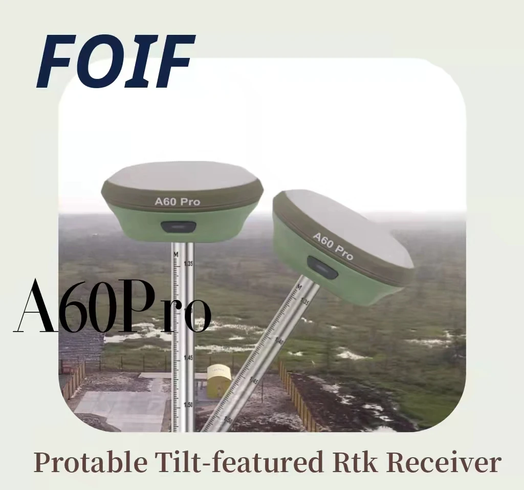 FOIF A60pro RTK GNSS Rover - 800 Channels Survey Instrument