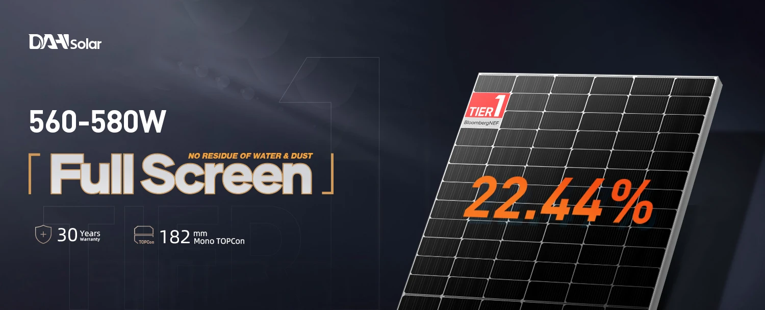 DAH N Type Cell Topcon Solar Panel 580w for Energy Systems