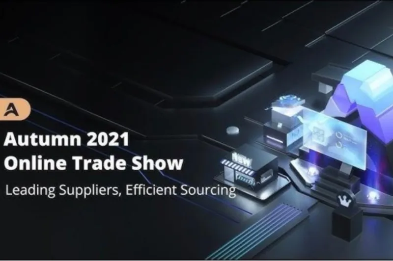 The complete guide to Alibaba.com Autumn 2021 Online Trade Show