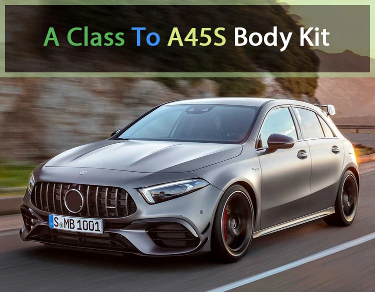 Mercedes-benz A45S Body Kit - Enhance Your W177 A-class