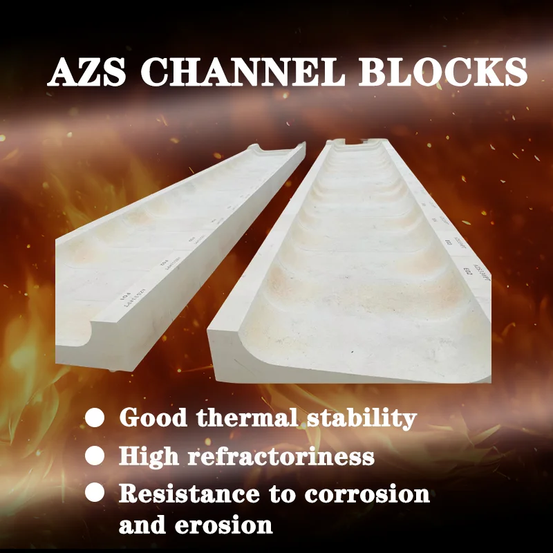 Customized Anti-Slag Erosion AZS Channel Blocks for Glass Tank Kilns