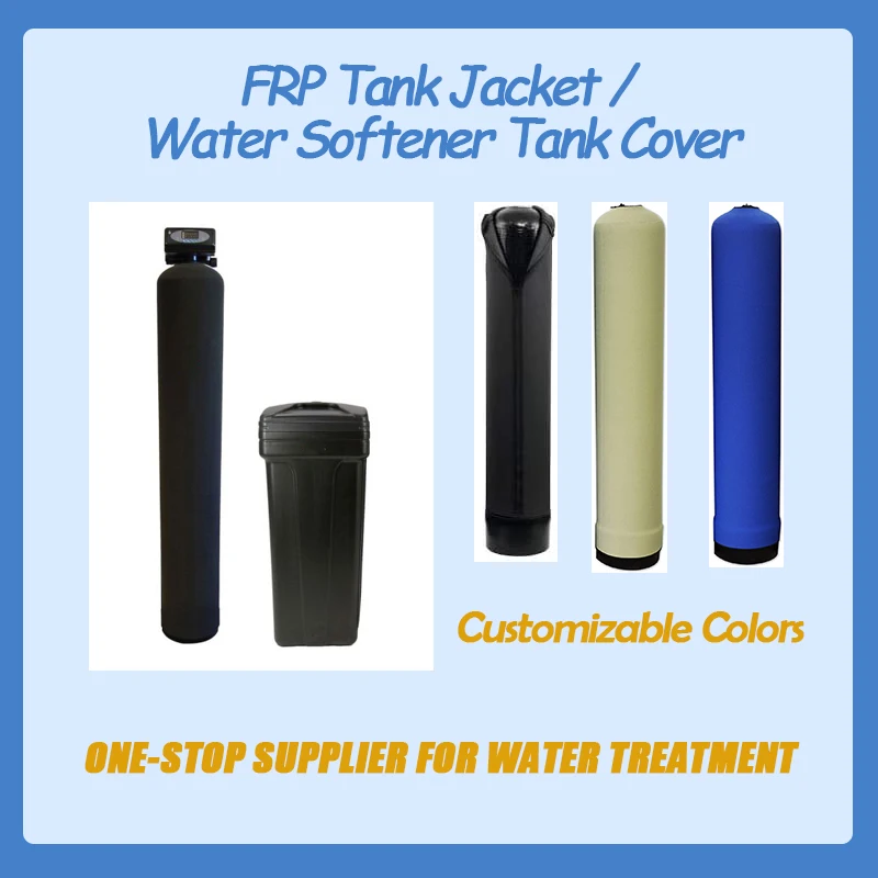 Customized Color and Size Water Softener FRP Tank Jacket