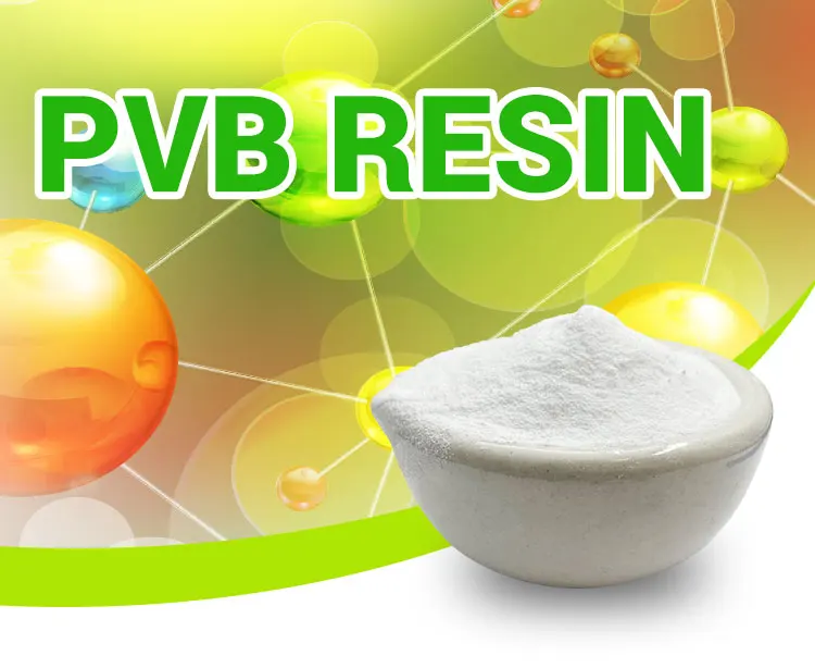 PVB Polyvinyl Butyral Resin - High Transparency & Durability