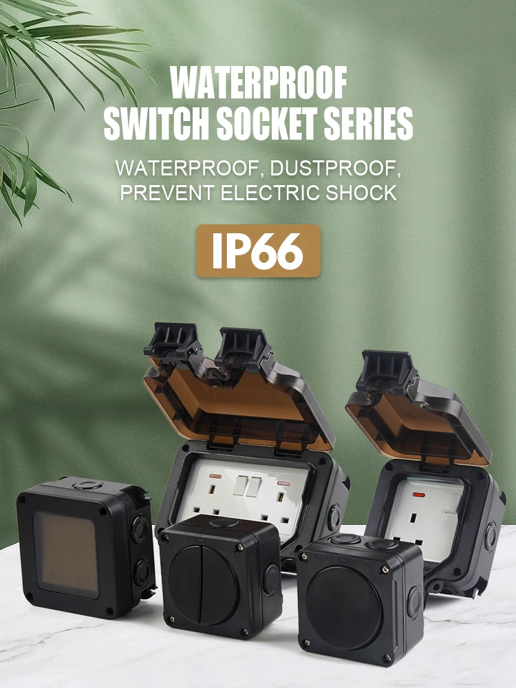IP66 Waterproof Switch Socket Boxes - Reliable Outdoor Solutions