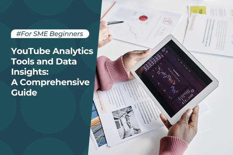 YouTube Analytics Tools and Data Insights: A Comprehensive Guide