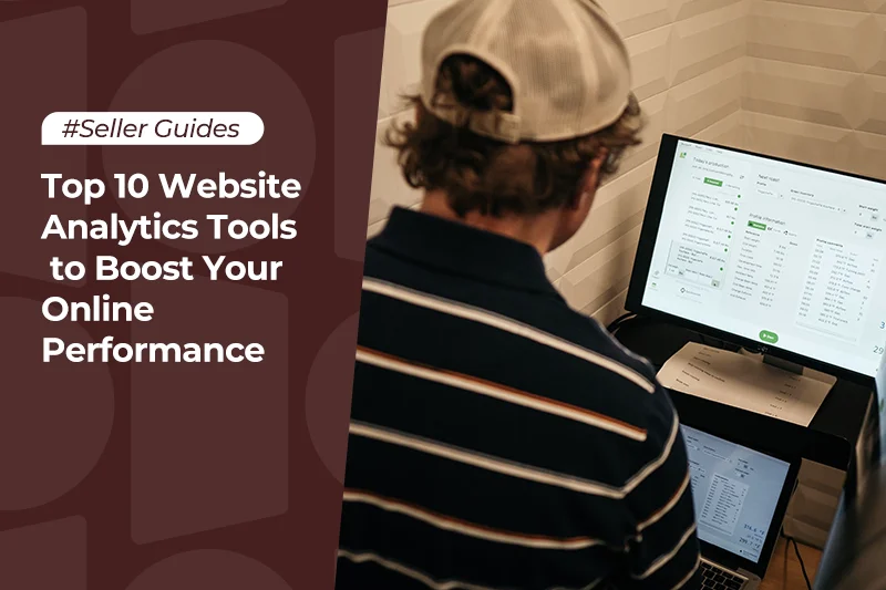 Top 10 Website Analytics Tools to Boost Your Online Performance