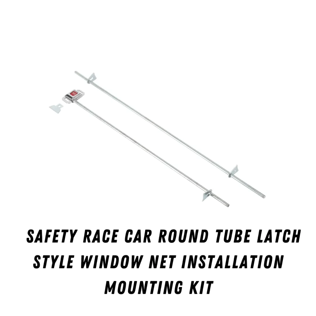 Safety Race Car Round Tube Latch Style Window Net Installation Mounting ...