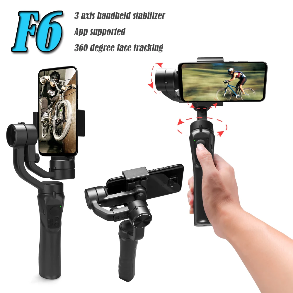 Hot F6 3-Axis Gimbal Stabilizer for Cell Phone - 6 Hours