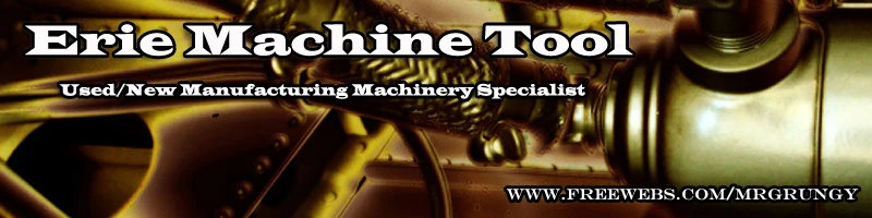 Company Overview - Erie Machine Tool International Equipment