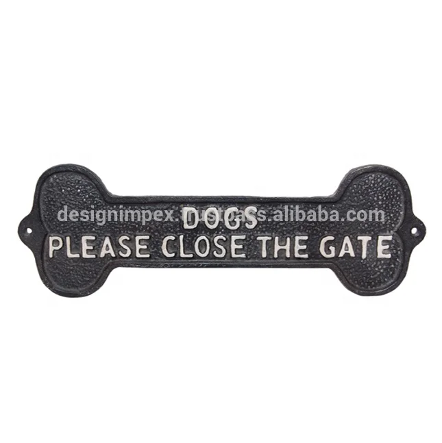Dog Bone Shaped Cast Iron General Sign Please Close The Gate Door ...