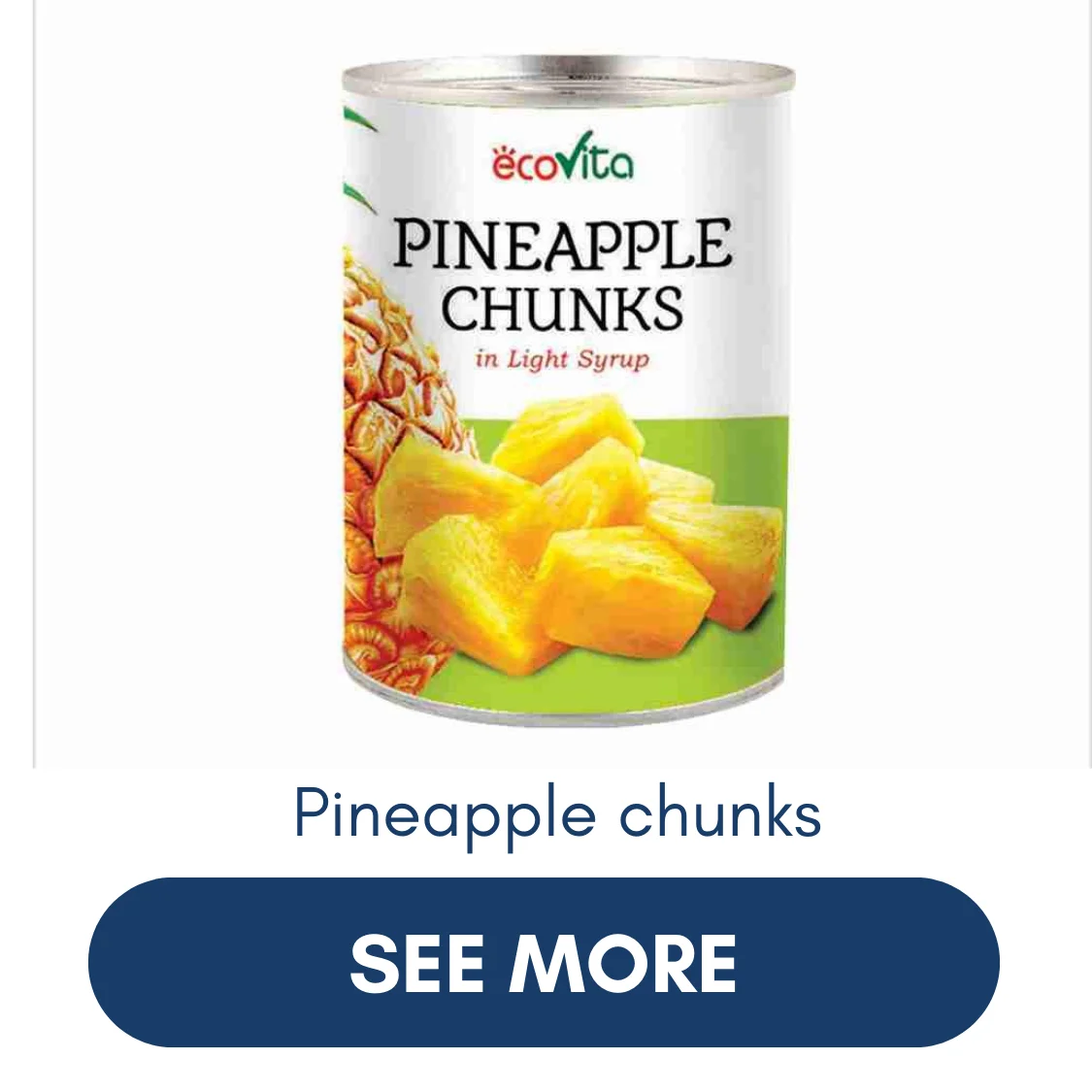 ISO HACCP Premium Quality Vietnam ECOVITA Canned Pineapple